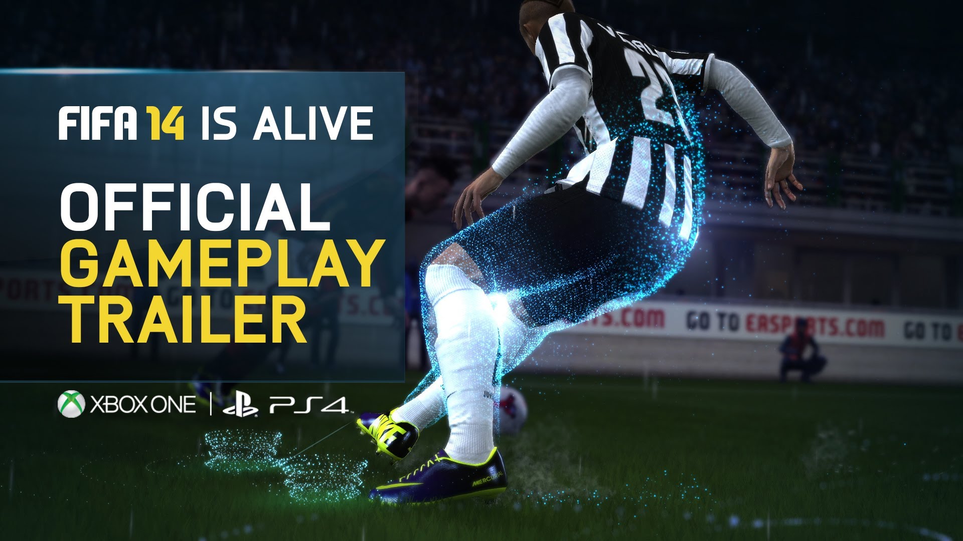 'FIFA 14 is Alive' is the new FIFA 14 Next Gen Trailer